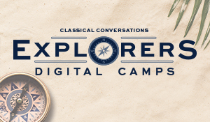 Classical Conversations — Explorers: Digital Camp